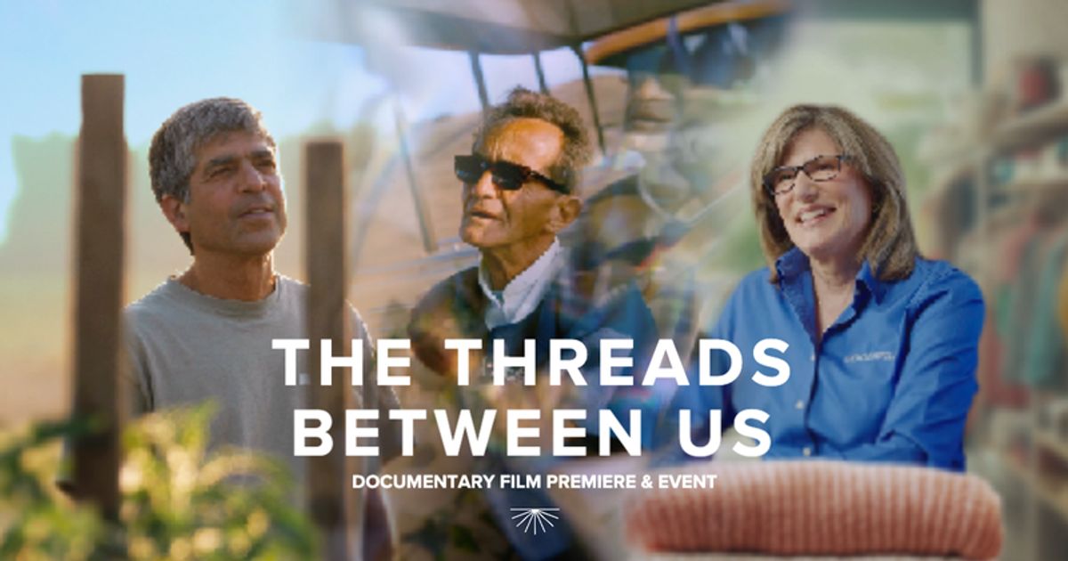 The Threads Between Us — A Documentary Film
